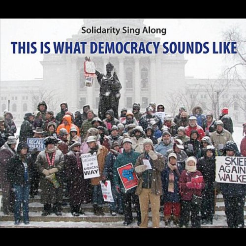 Amazon.com: This Is What Democracy Sounds Like : Solidarity Sing Along ...