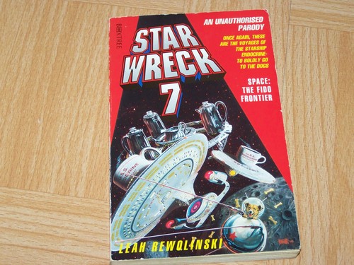 Star Wreck No 7: Space the Fido Frontier: Amazon.co.uk: Rewolinski ...