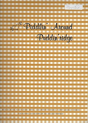 Piddlin' Around Puddin' Ridge Book Six Puddin' Books Series: Wortham ...