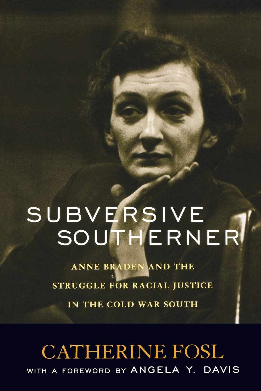 Amazon.com: Subversive Southerner: Anne Braden and the Struggle for ...