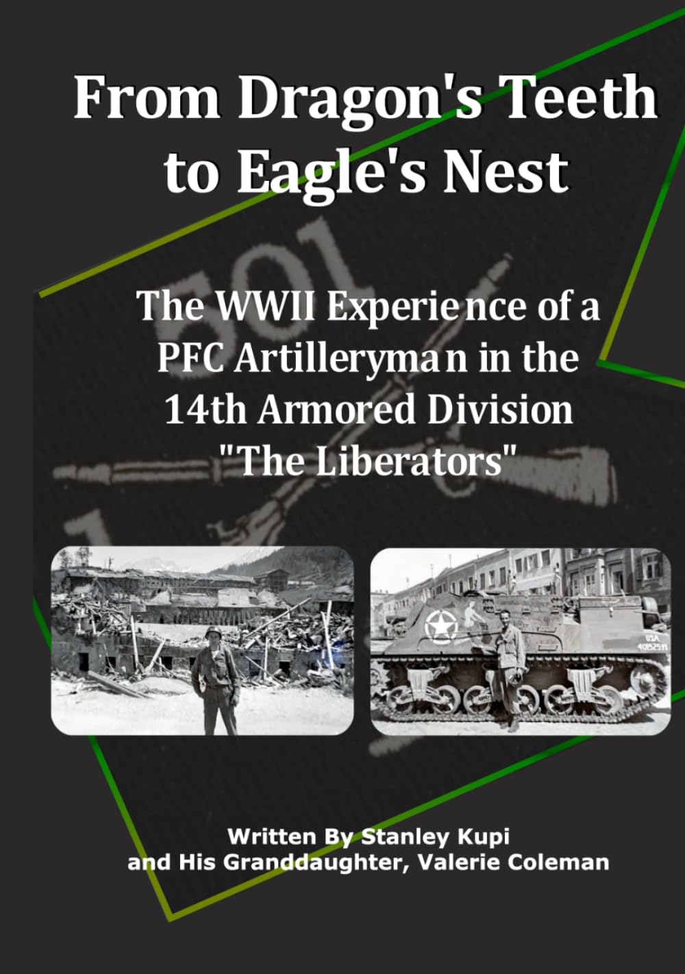 Amazon.com: From Dragon's Teeth to Eagle's Nest: A WWII memoir of ...
