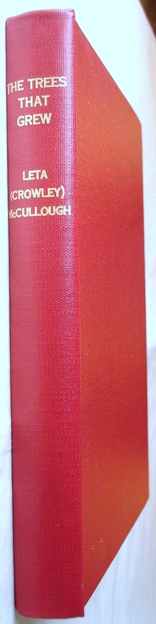 The trees that grew: McCullough, Leta: Amazon.com: Books