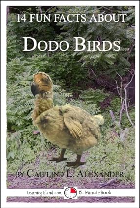14 Fun Facts About Dodo Birds: A 15-Minute Book (15-Minute Books) (English Edition) eBook ...