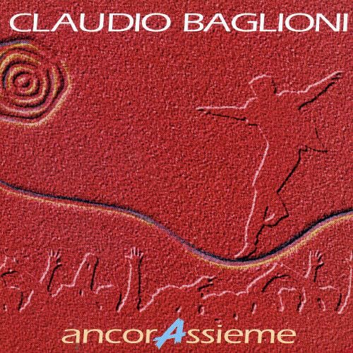 Ancorassieme: Multi-Artistes, Claudio Baglioni, Multi-Artistes, Claudio ...