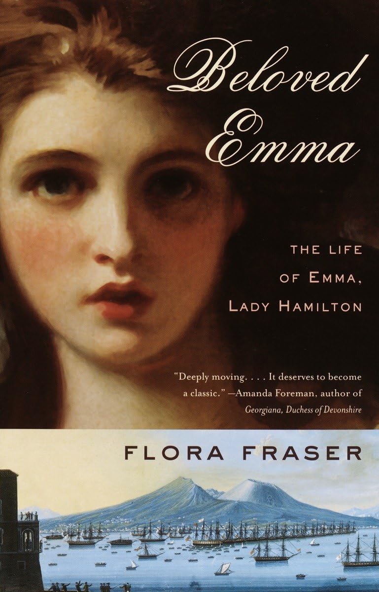 Amazon | Beloved Emma: The Life of Emma, Lady Hamilton | Fraser, Flora ...