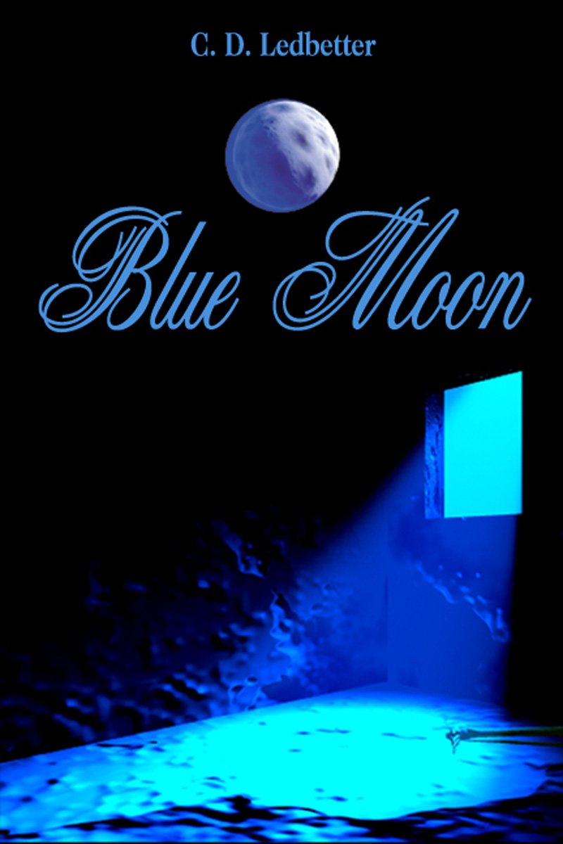 Blue Moon - Kindle edition by C. D. Ledbetter. Romance Kindle eBooks ...