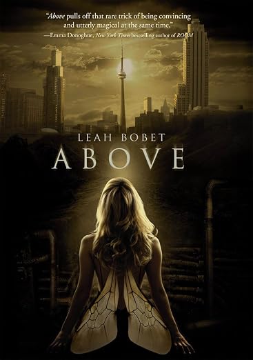 Amazon.com: Above: 9780545296700: Bobet, Leah: Books