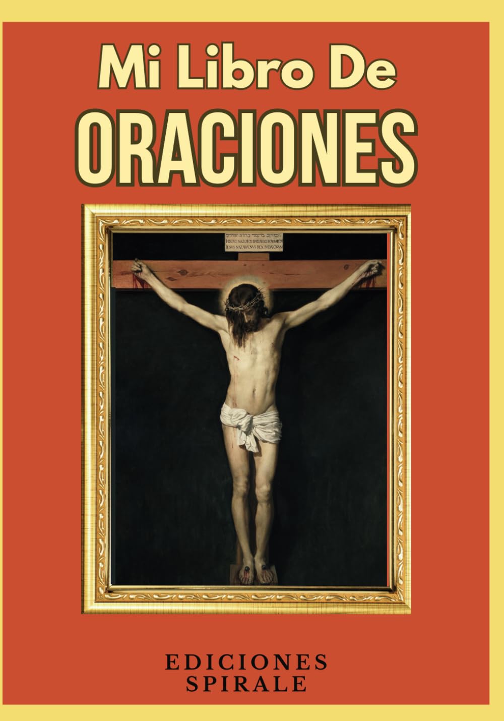Buy Mi Libro De Oraciones: Más de 100 Rezos, oraciones católicas y salmos de la biblia para cada ...
