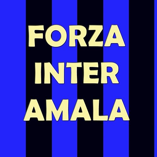 Forza Inter Amala by I Boys Della Nord on Amazon Music - Amazon.com