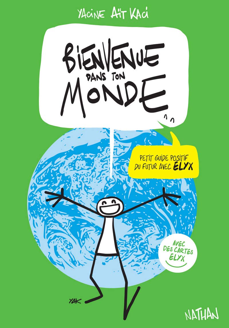 Amazon.com: Bienvenue dans ton monde avec Elyx!: 9782092566459: Aït ...
