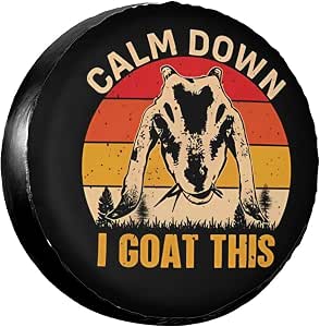 Amazon.com: Calm Down I Goat This Spare Tire Cover UV Sun Protector ...