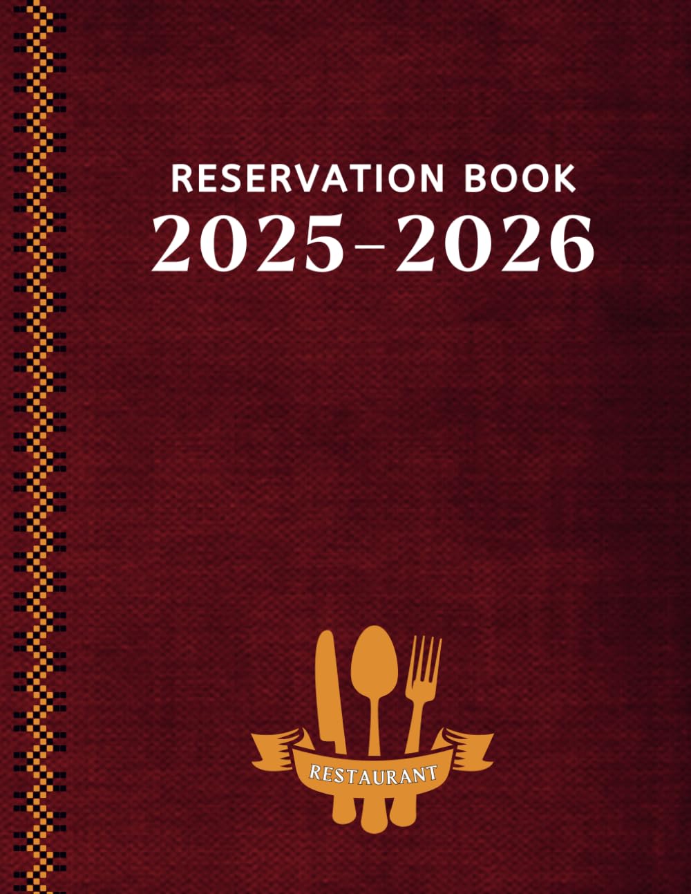 Reservation Book for Restaurant 2025-2026: Hostess Table Log Book with ...