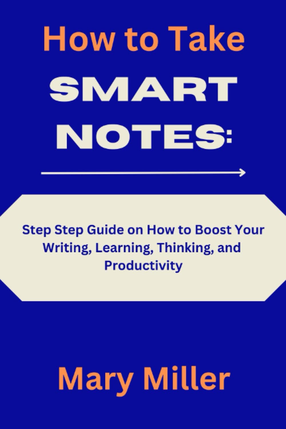 How to Take Smart Notes: Step by Step Guide on How to Boost Your ...