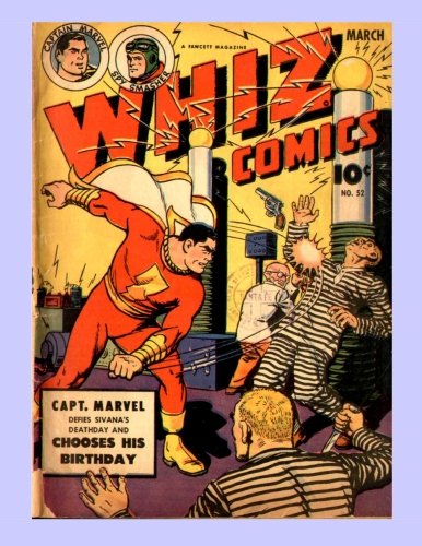 Whiz Comics 52 Starring Captain Marvel Spy Smasher Ibis The