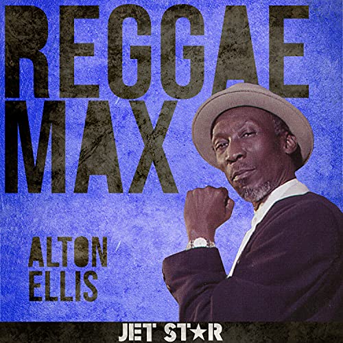 Play Reggae Max: Alton Ellis by Alton Ellis on Amazon Music