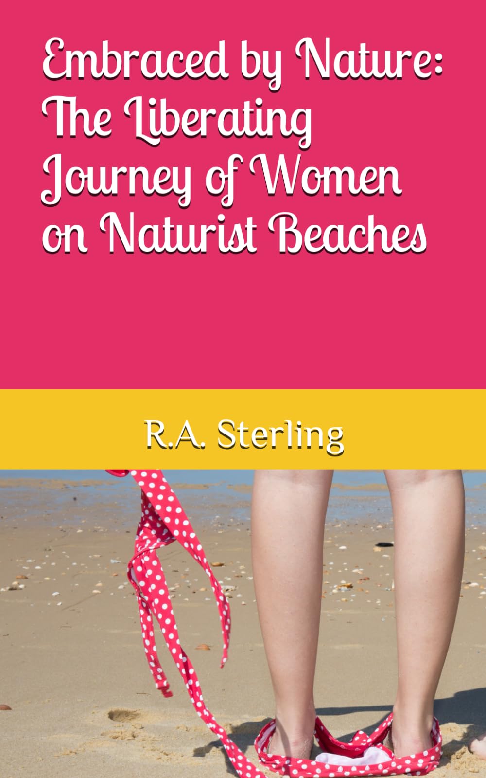 Buy Embraced by Nature: The Liberating Journey of Women on Naturist ...