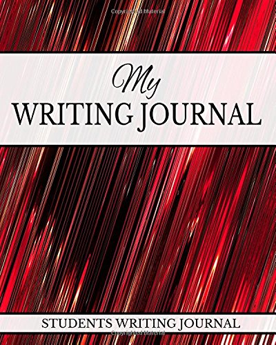 My Writing Journal ( Students Writing Journal ) (The Journal & Planner ...
