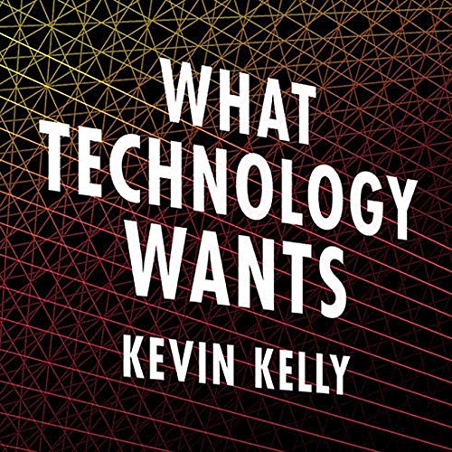 Amazon.com: What Technology Wants: 9798200103515: Kevin Kelly: Books