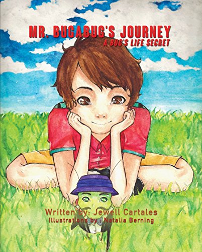 Mr. Bugabug's Journey: A Bug's Life Secret eBook : Cartales, Jewell ...
