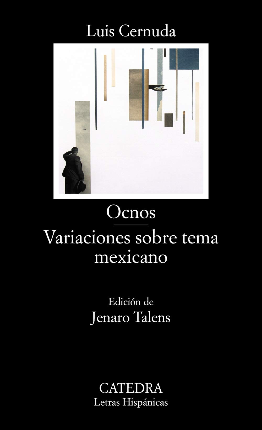 Ocnos; Variaciones sobre tema mexicano (Letras Hispánicas) : Cernuda ...