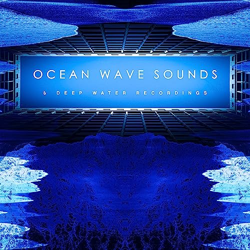 Amazon.com: Ocean Wave Sounds & Deep Water Recordings : Deep Water ...