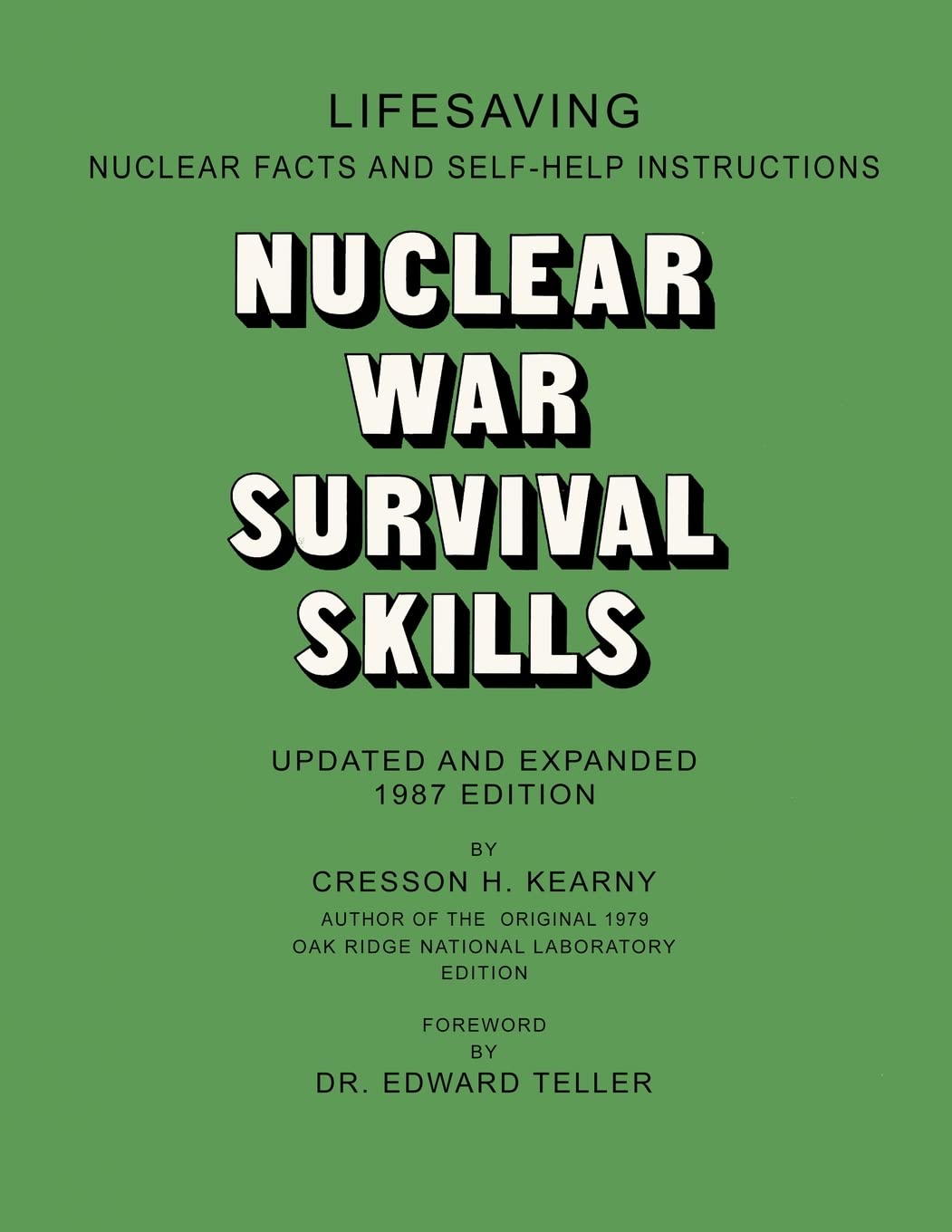 Nuclear War Survival Skills: Kearny, Cresson H: 9781778129117: Amazon ...