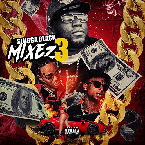 Amazon.com: Slugga Black Mixez 3 : Slugga Black: Digital Music