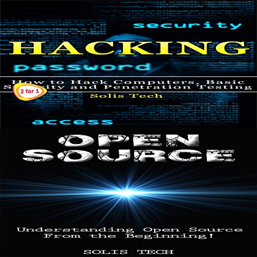 Amazon.com: Hacking & Open Source (Audible Audio Edition): Solis Tech, Millian Quinteros, Solis ...