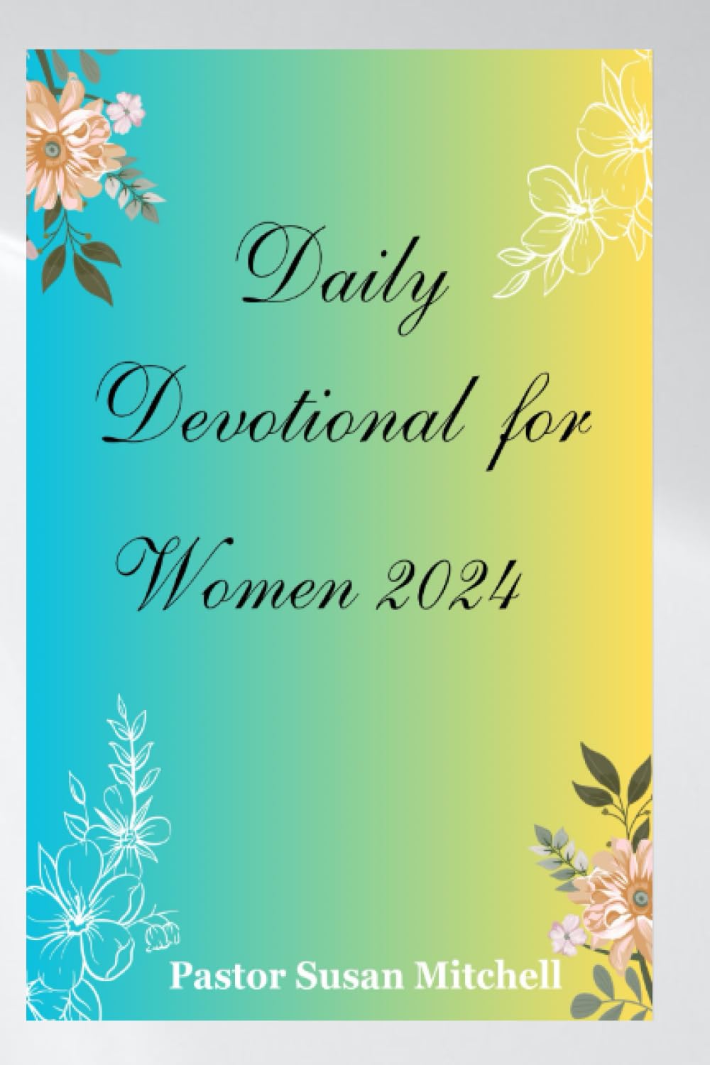Amazon.com: DAILY DEVOTIONAL FOR WOMEN 2024: Embark on a Journey of ...