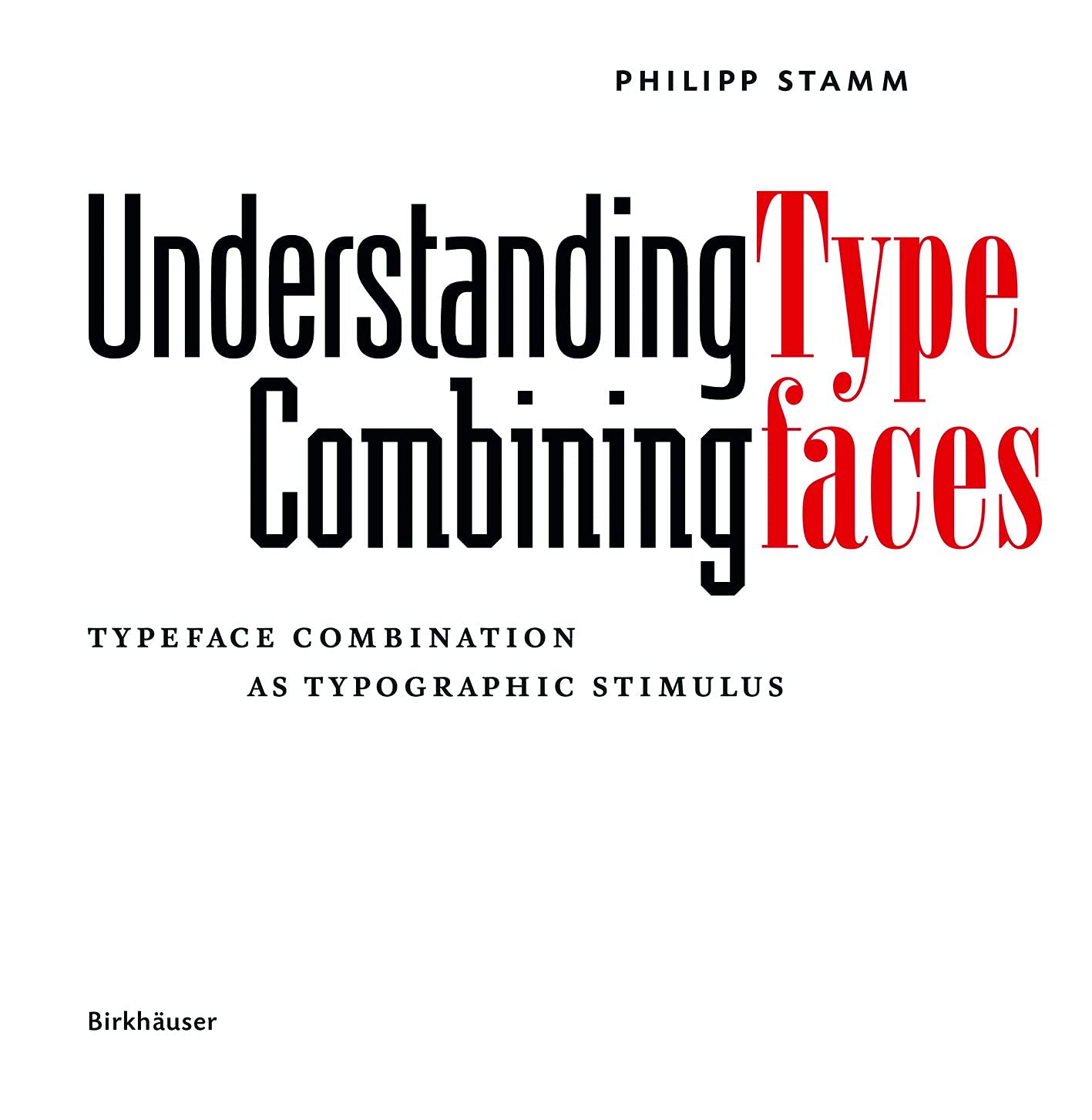 Understanding – Combining Typefaces: Typeface combination as a stimulus ...