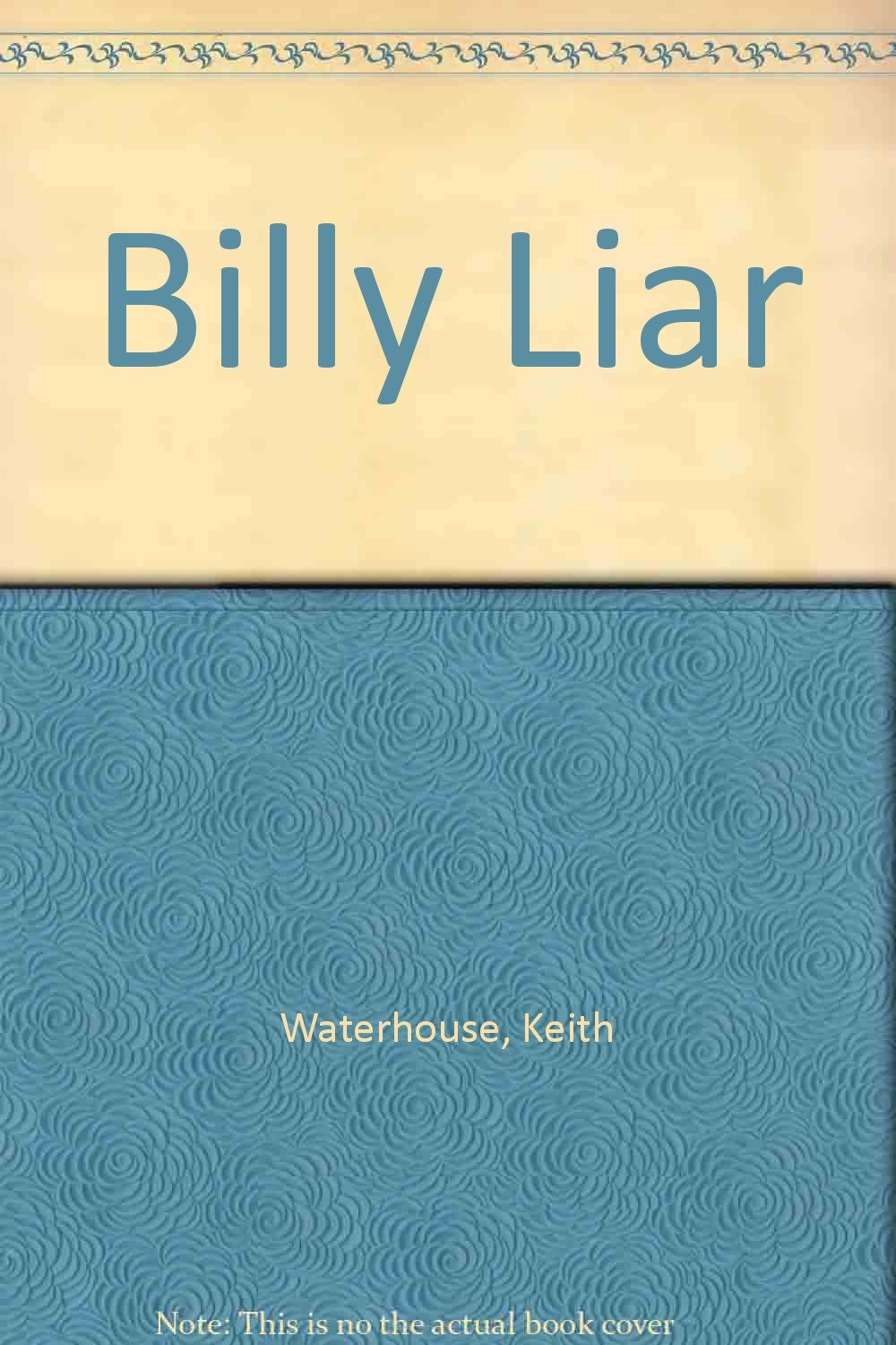 Billy Liar: Keith Waterhouse: 9780745122380: Amazon.com: Books
