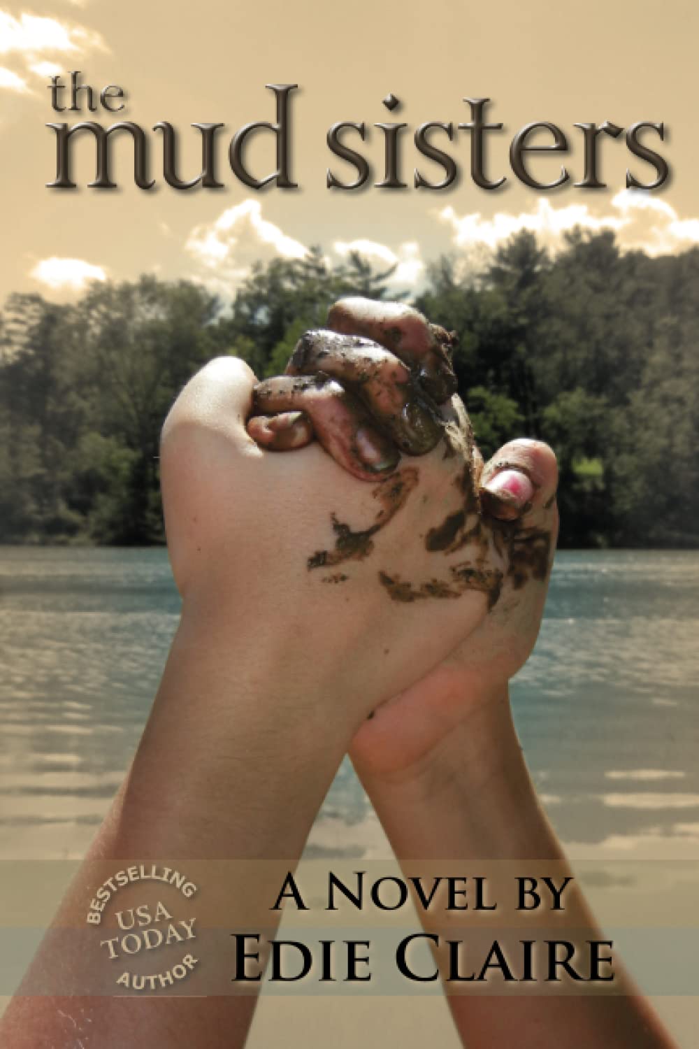 The Mud Sisters: Claire, Edie: 9781479273973: Amazon.com: Books