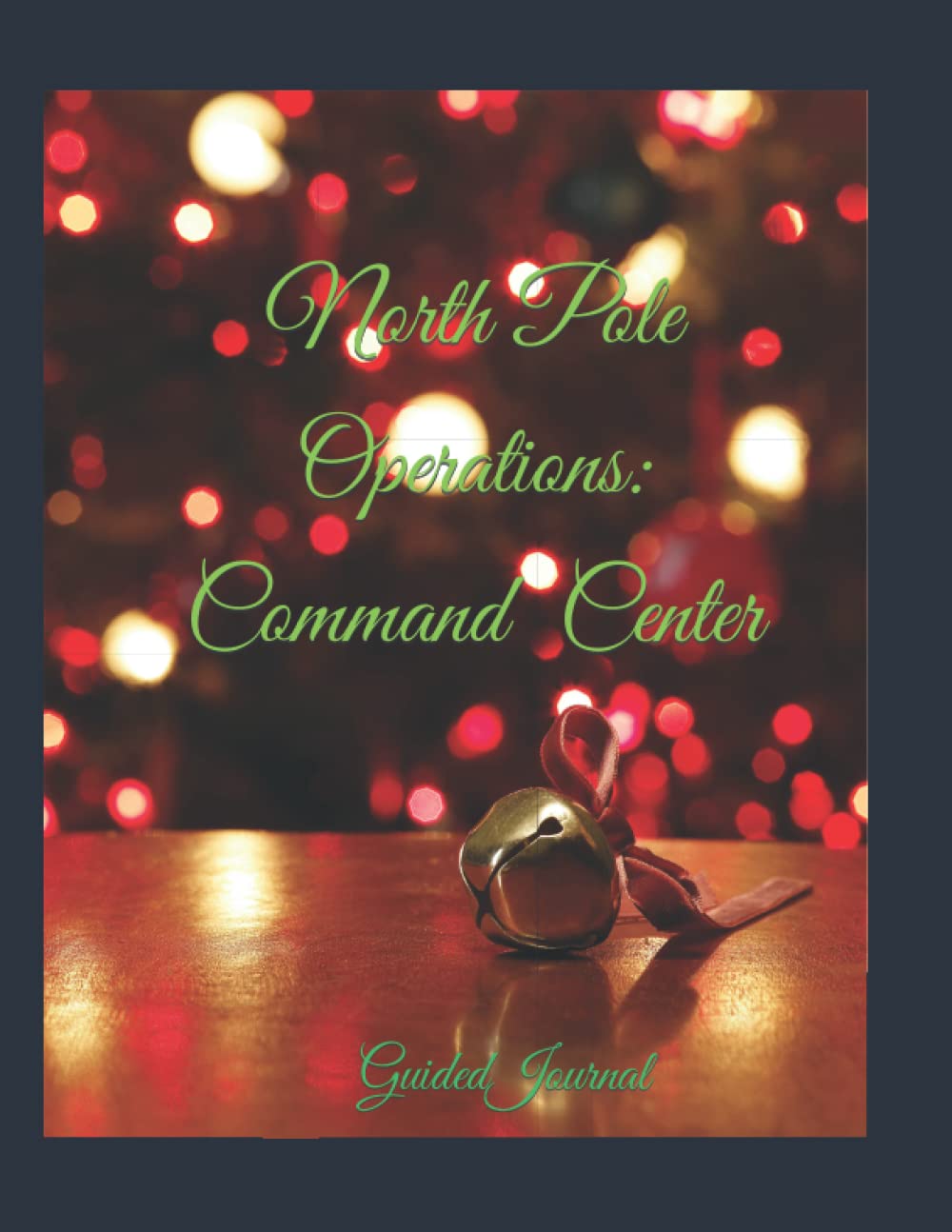 Amazon.com: North Pole Operation: Command Center: 9798598893609 ...