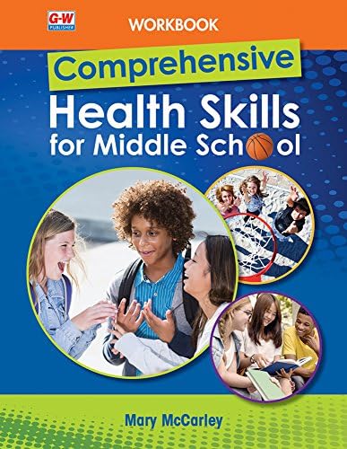 Comprehensive Health Skills for Middle School, Workbook: McCarley, Mary ...