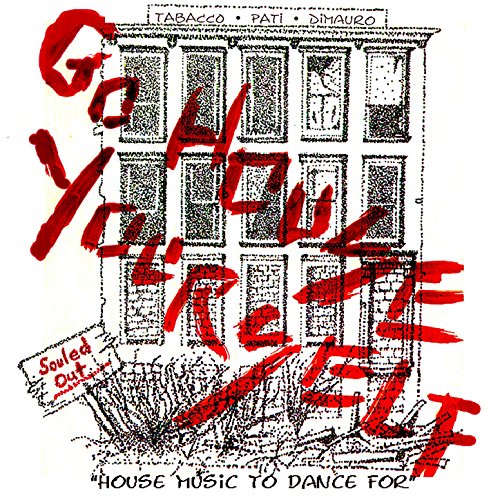 House Music to Dance For de John Tabacco, Chris Pati & Nick DiMauro sur ...