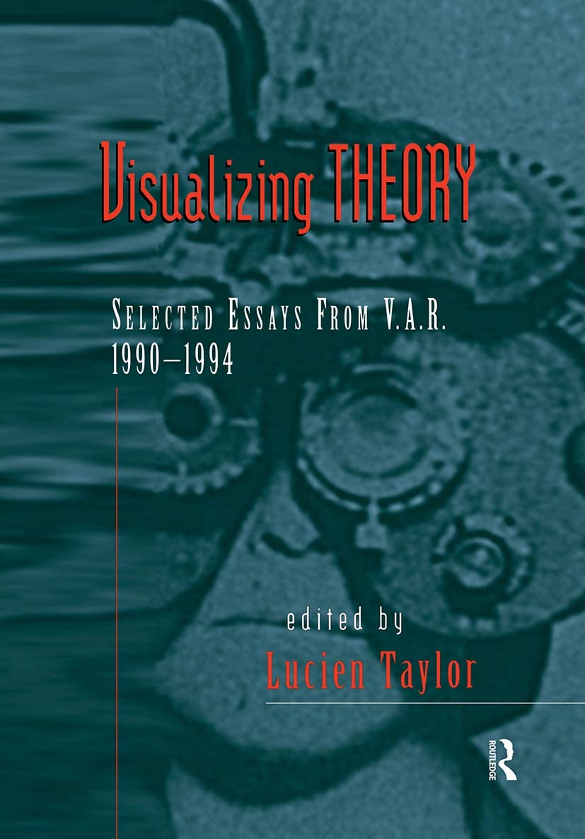 Amazon.com: Visualizing Theory: 9780415908436: Taylor, Lucien: Books