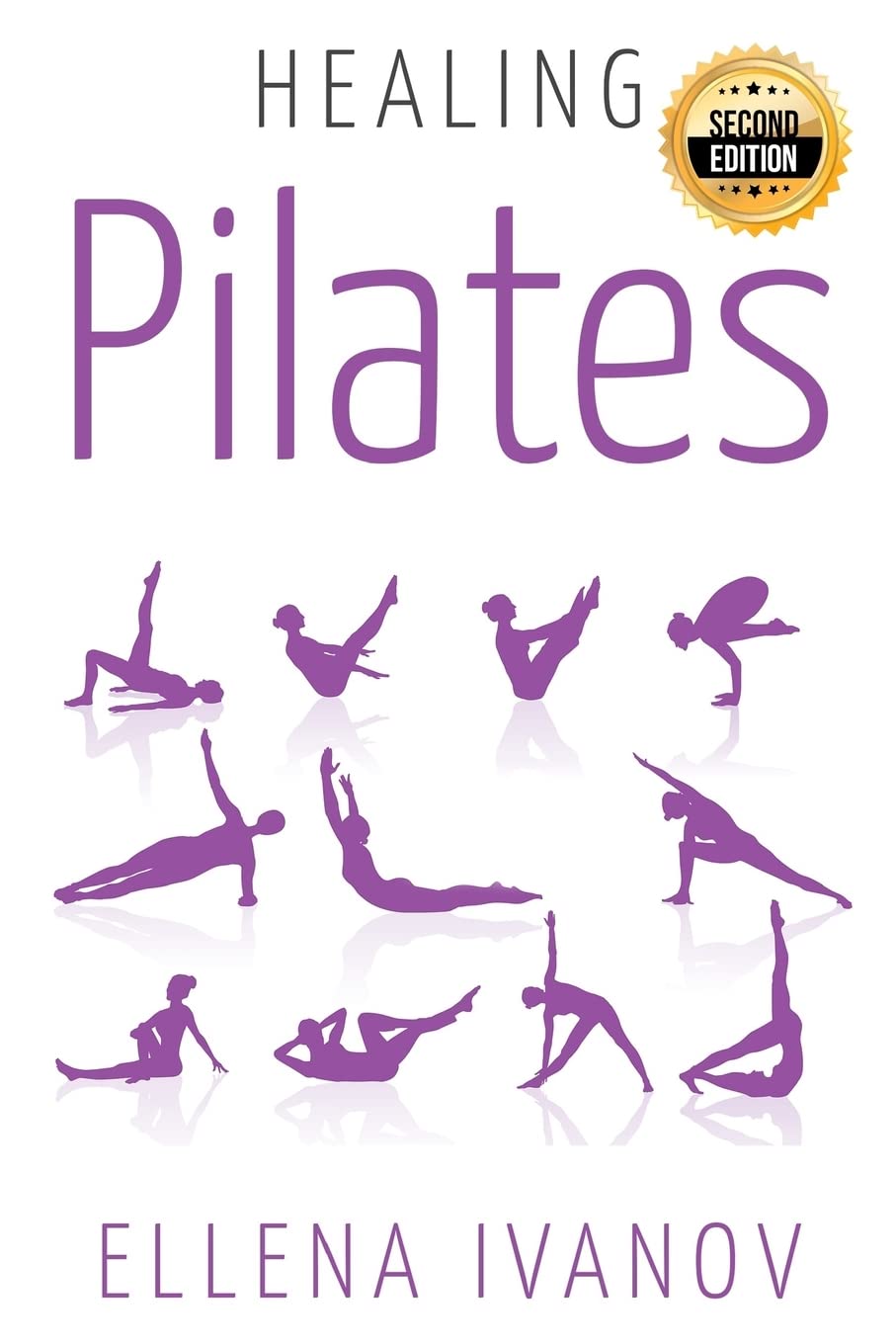 Healing Pilates: Pilates - Successful Guide to Pilates Anatomy, Pilates ...