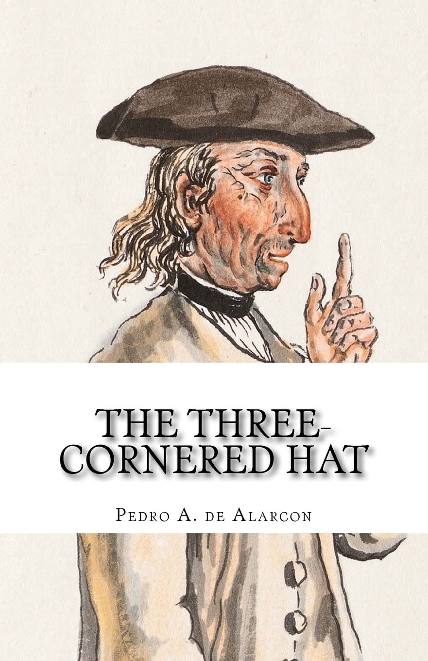 Amazon.com: The Three-Cornered Hat (Timeless Classics): 9781506190303 ...
