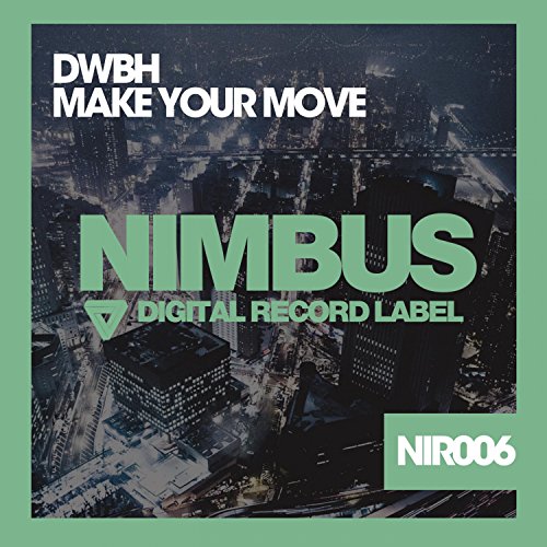 Make Your Move by DWBH on Amazon Prime Music