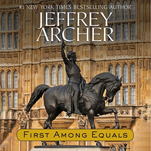 Amazon.com: First Among Equals (Audible Audio Edition): Jeffrey Archer ...
