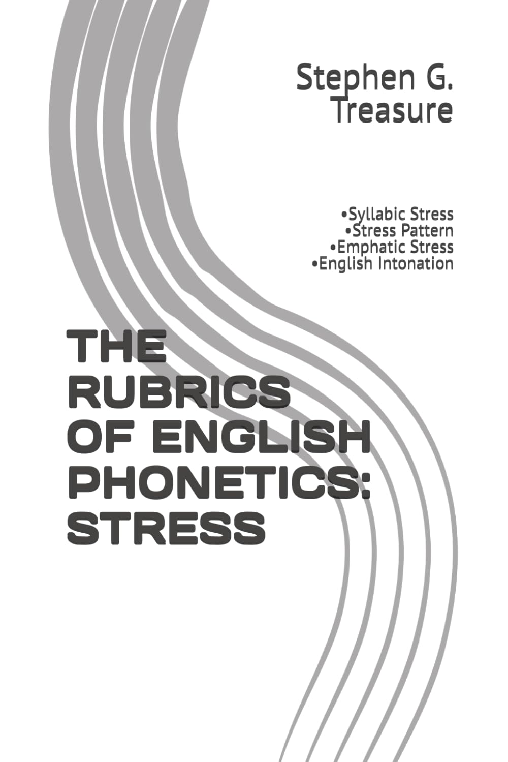 Amazon | THE RUBRICS OF ENGLISH PHONETICS: STRESS: •Syllabic Stress ...