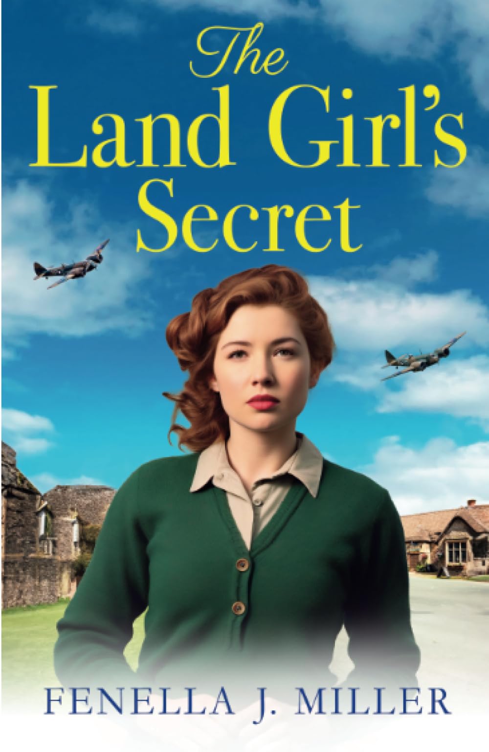 The Land Girl's Secret: The emotional wartime saga from Fenella J Miller: Amazon.co.uk: Miller ...