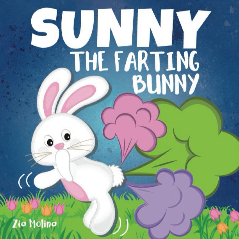 Buy Sunny The Farting Bunny A Funny Rhyming Story For Kids Fun Read buy-sunny-the-farting-bunny-a-funny-rhyming-story-for-kids-fun-read