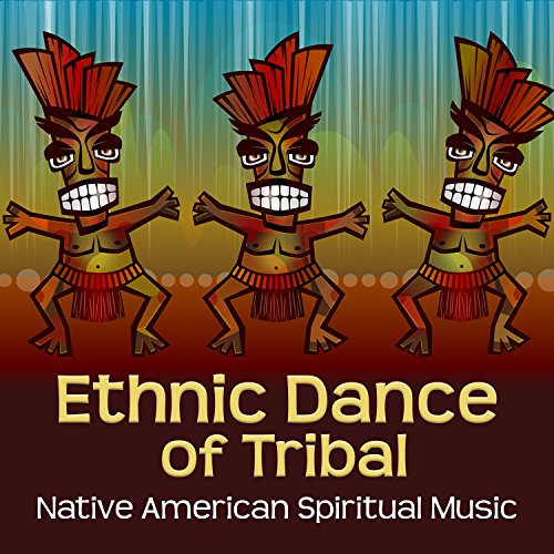 Amazon.com: Ethnic Dance of Tribal: Native American Spiritual Music ...