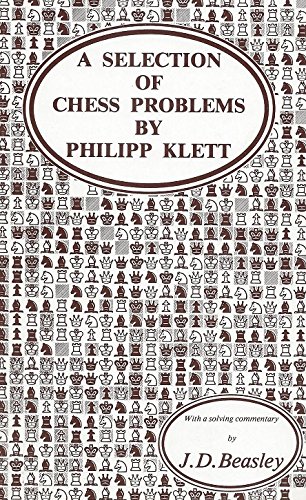 Selection of Chess Problems by Philipp Klett: Amazon.co.uk: Beasley ...