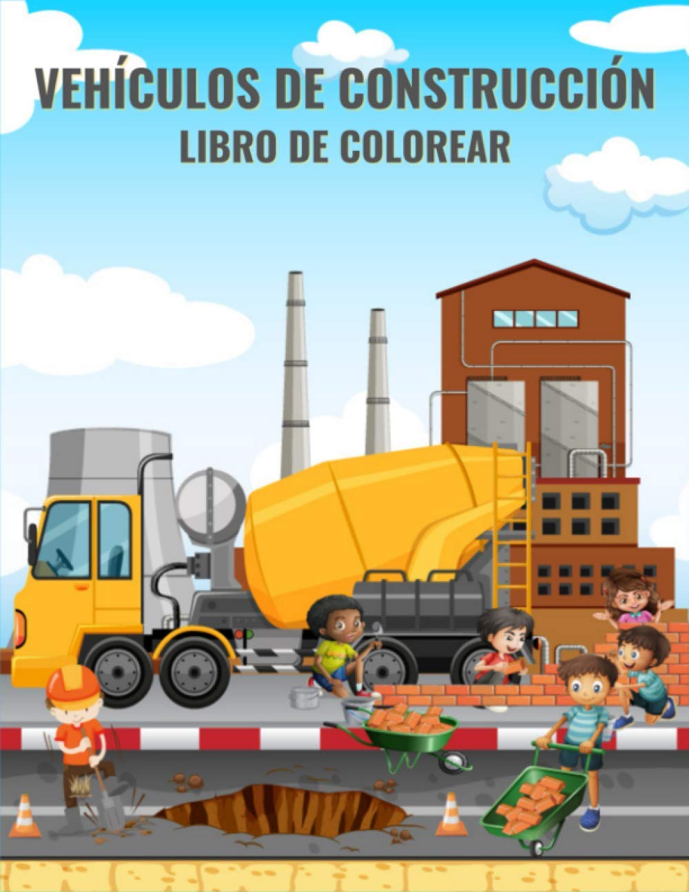 Buy Vehículos de construcción Libro de colorear: 50 libros para ...