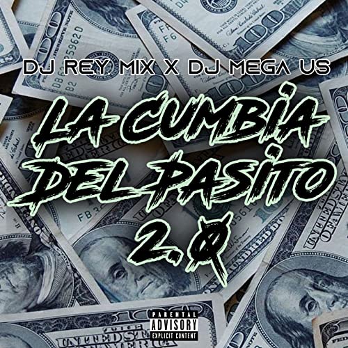Play La Cumbia del Pasito 2.0 by Dj Rey Mix & dj mega us on Amazon ...