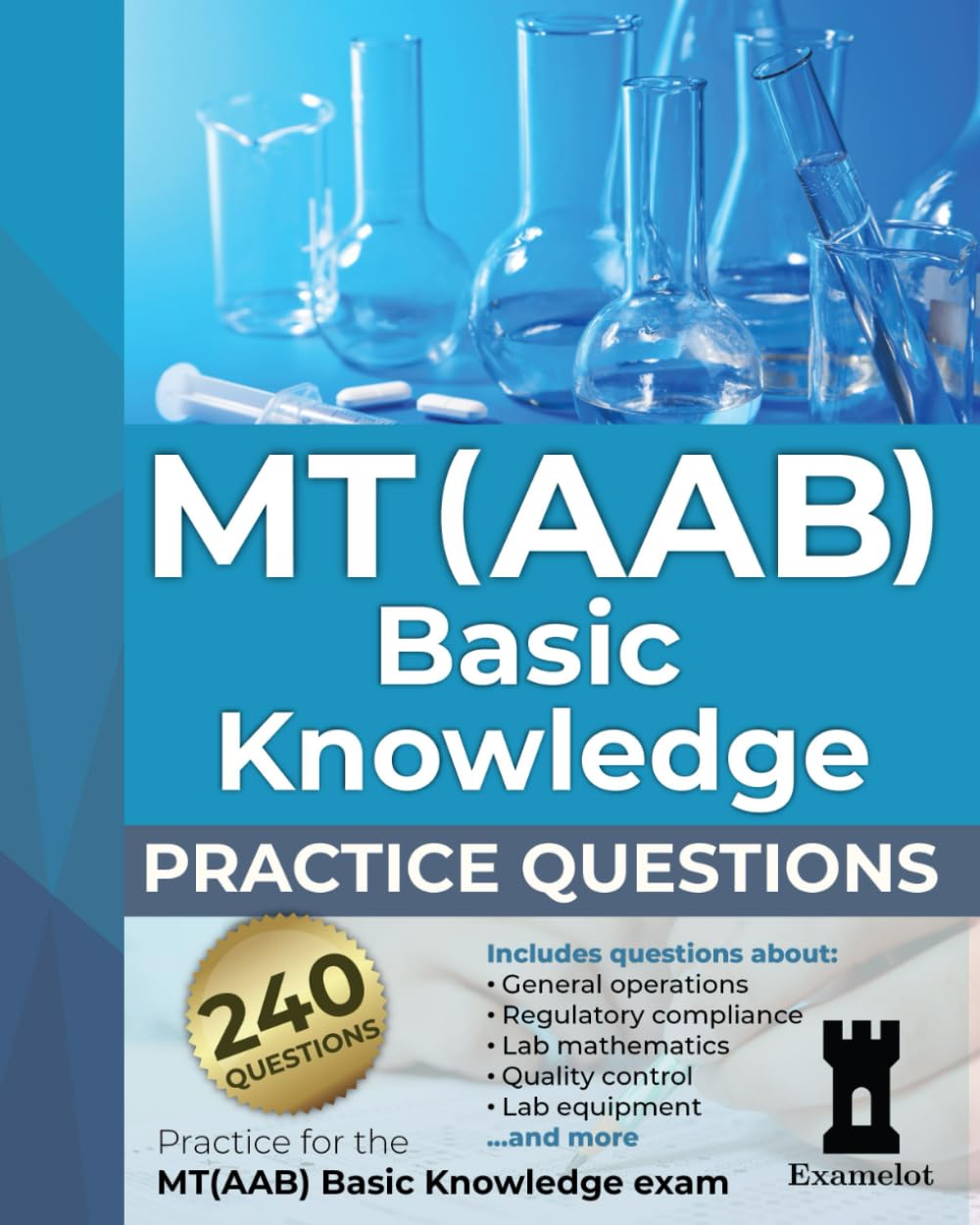 MT(AAB) Basic Knowledge practice questions: Practice for the MT(AAB) Basic Knowledge exam: Team ...