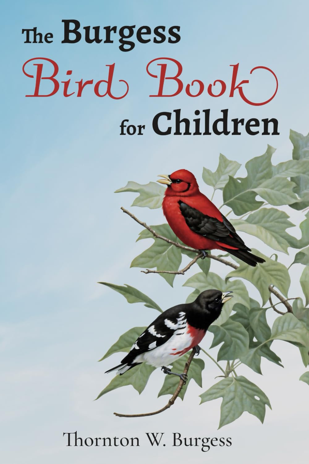 The Burgess Bird Book for Children (Illustrated): The 1922 Classic ...