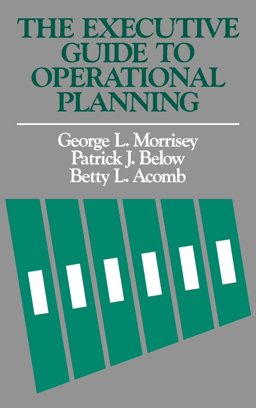 Amazon.com: The Executive Guide to Operational Planning: 9781555420642 ...